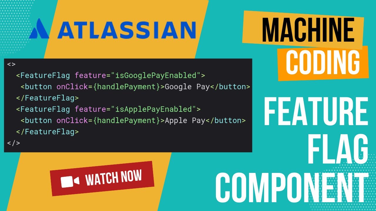 Create feature flag in React | Atlassian machine coding question