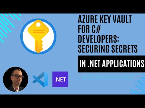 Azure Key Vault for C# Developers: Securing Secrets in .NET Applications