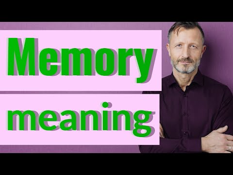 Memory | Meaning of memory