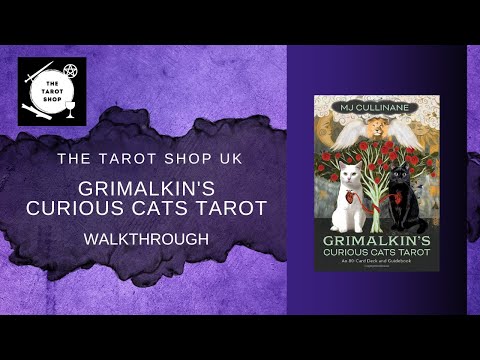 GRIMALKIN'S CURIOUS CATS TAROT WALKTHROUGH