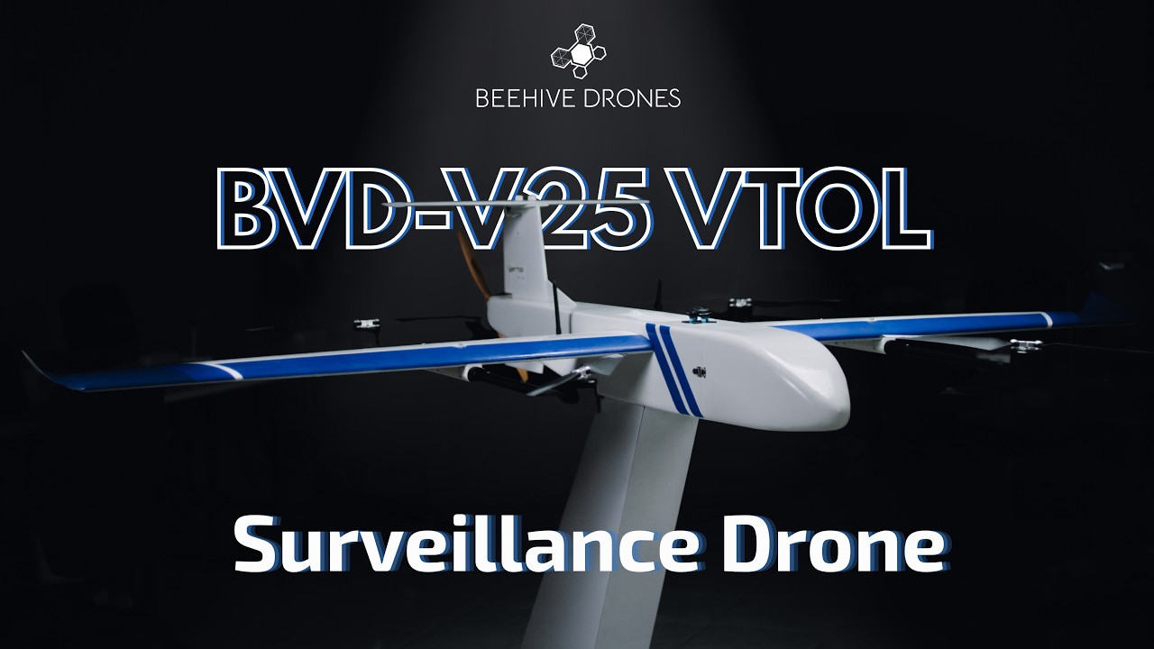 Introducing BVD-V25 VTOL Surveillance Drone