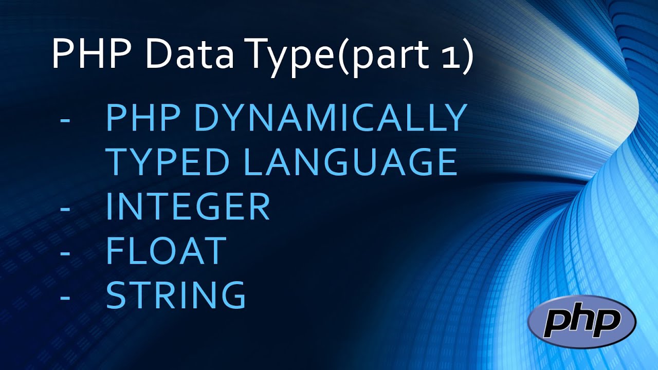 PHP Data Types - Tutorial