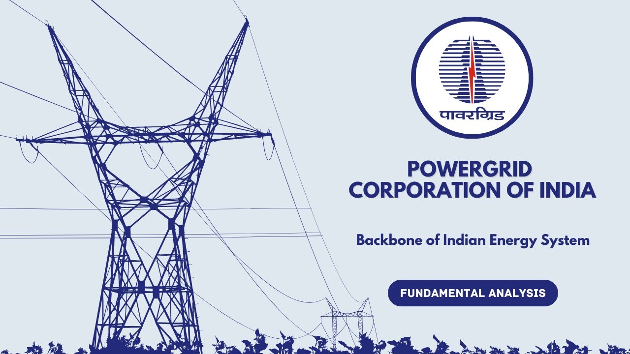 Power Grid Corporation of India - Backbone of Indian Energy System