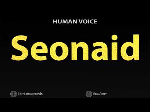 How To Pronounce Seonaid