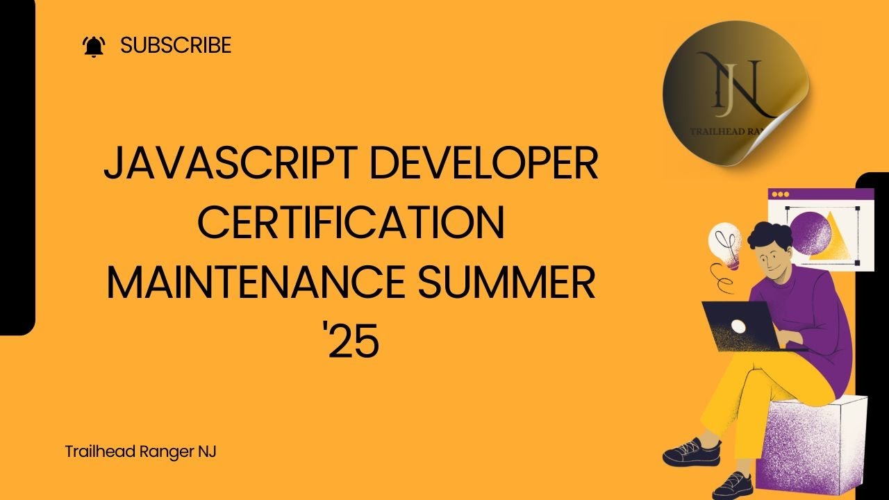JavaScript Developer Certification Maintenance Summer '25 | Unit 1 & 2