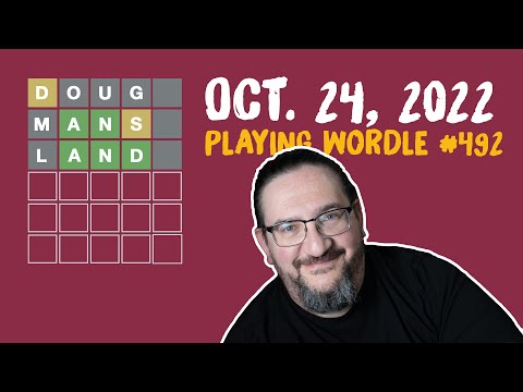 Doug plays today's Wordle 492 for 10/24/2022