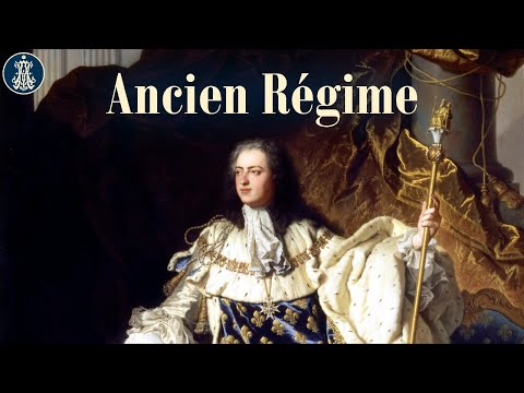 22: The Ancien Regime: The Failure of French Absolutism (Part One)