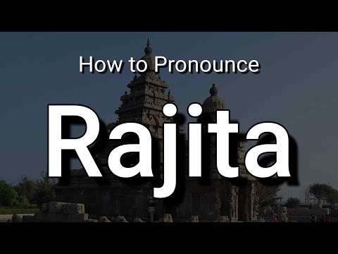 How to Pronounce Rajita