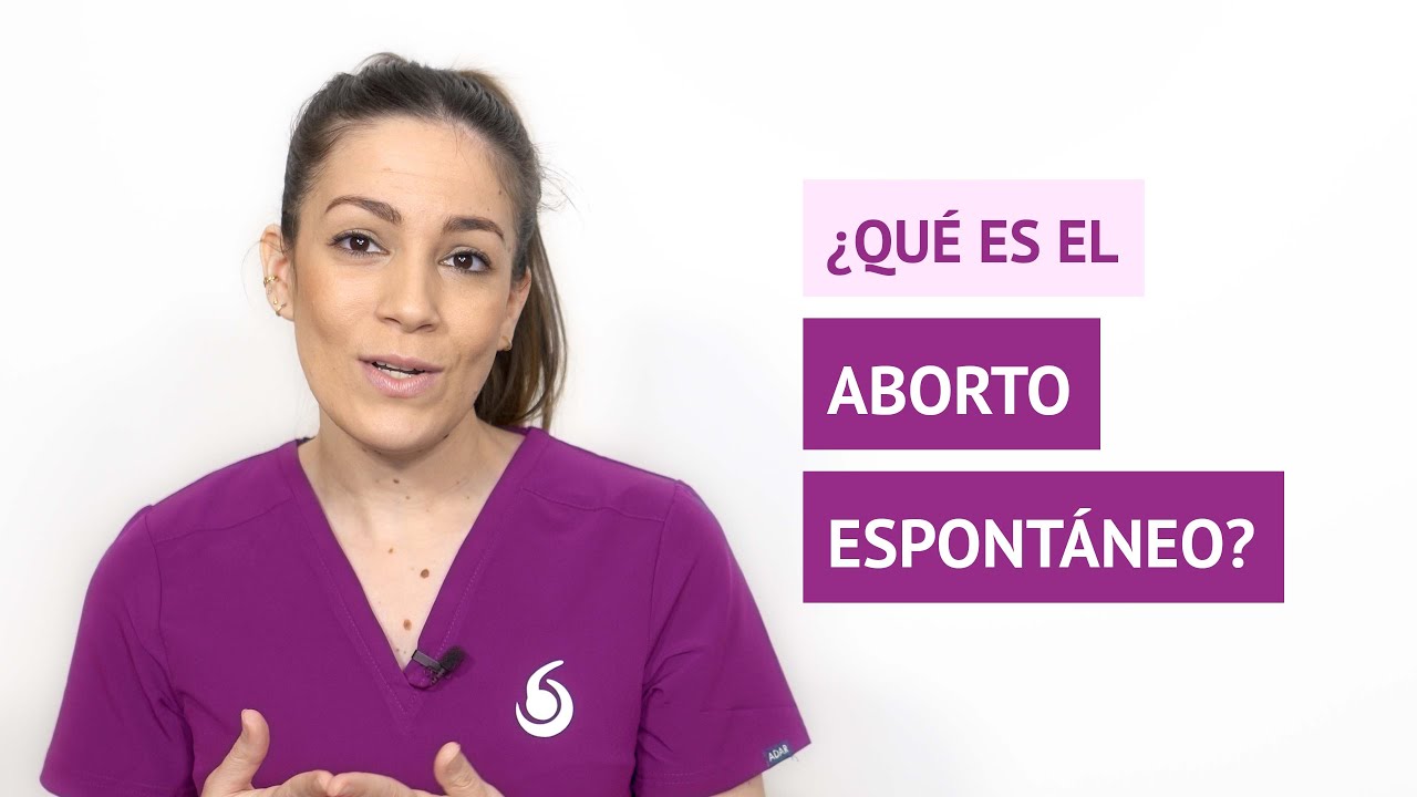 ¿En qué consiste el aborto espontáneo?