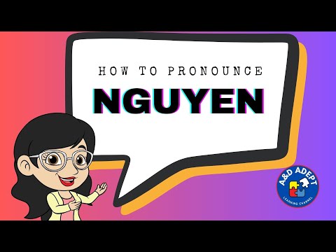 How to Pronounce the Name Nguyen (Say Nguyen Correctly and Confidently)