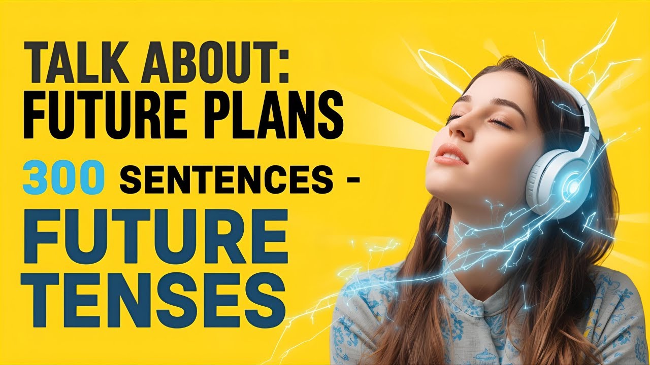 Learn English with Podcast | Future Tenses Practice (A2–B1) | Speak About Your Future Naturally