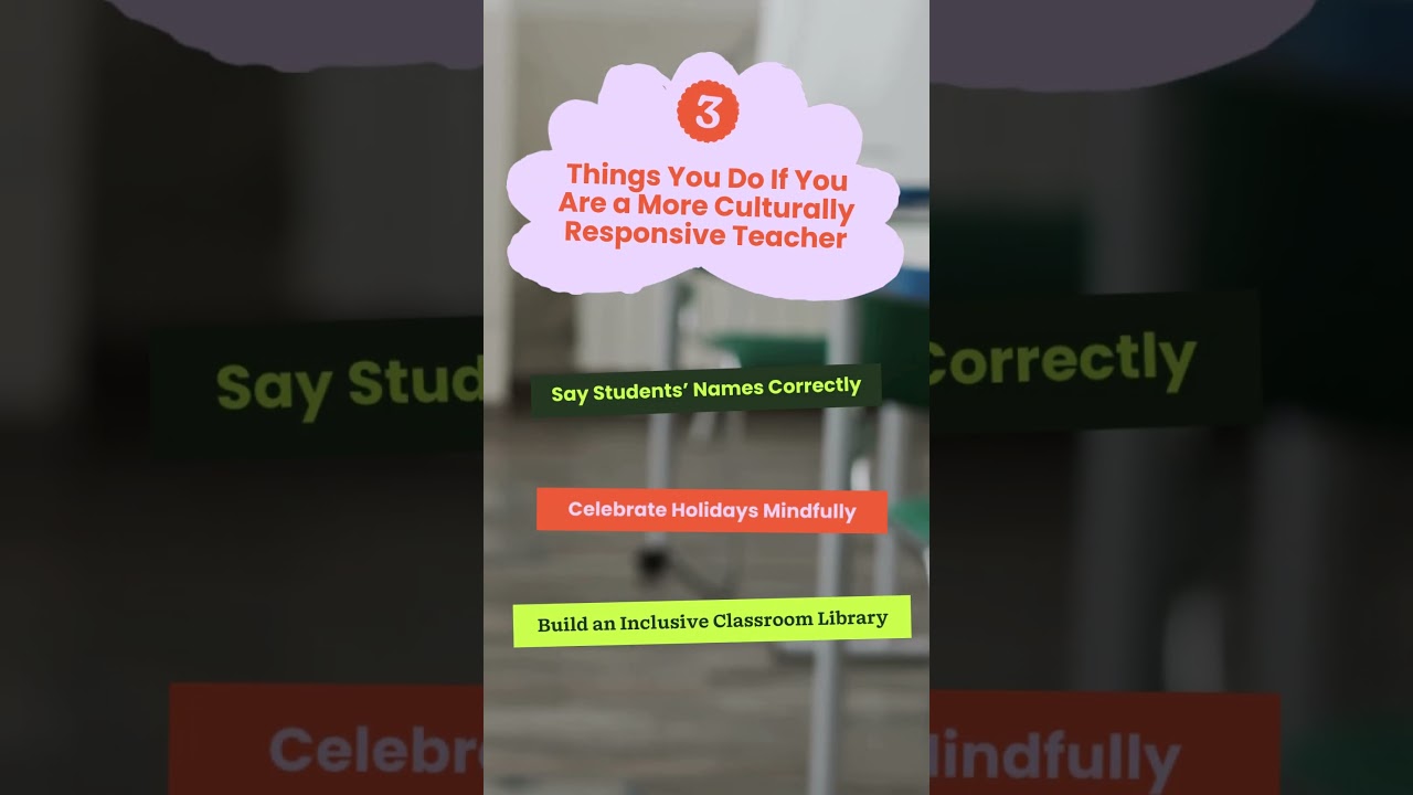 Things You Do If You're a Culturally Responsive Teacher #shorts #culturallyresponsive #teachertips
