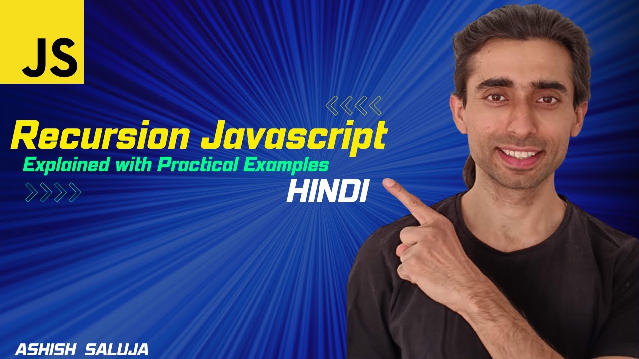 JavaScript Recursion: Explained with Practical Examples - Hindi