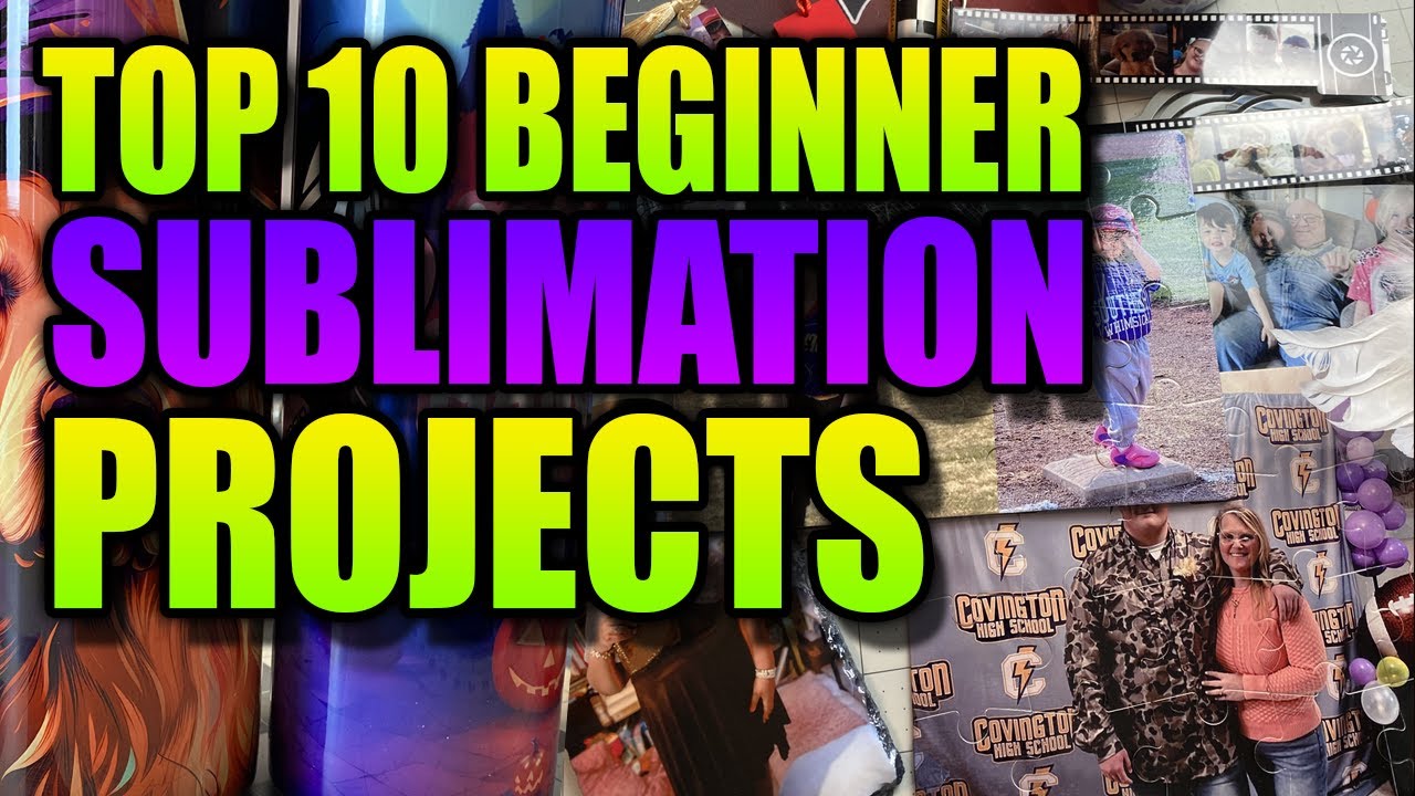 Top 10 Sublimation Projects for Beginners - Easy, Beautiful Sublimation Projects!