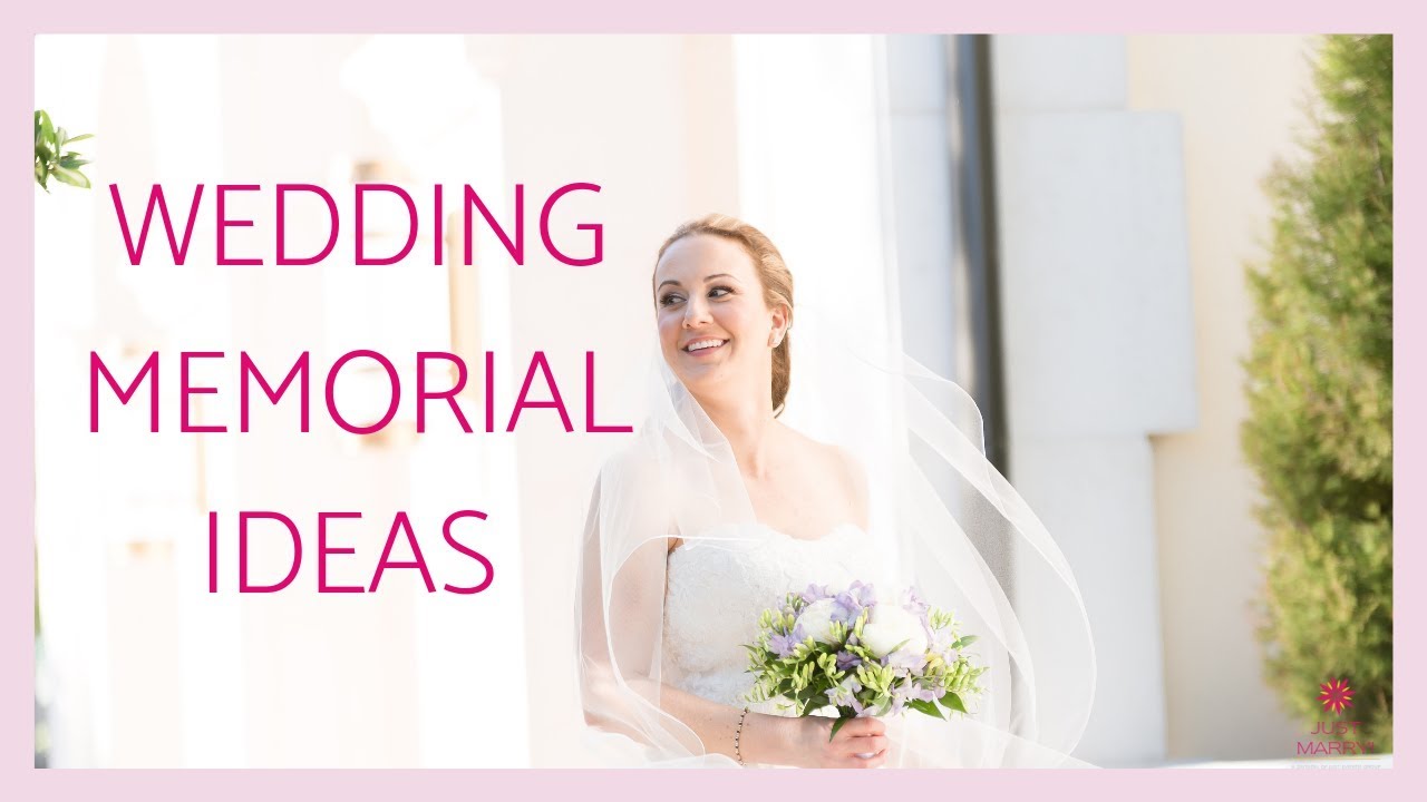 Wedding Memorial Ideas