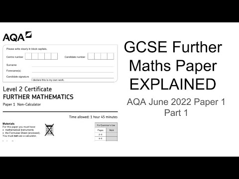 GCSE Further Maths Paper Explained (AQA June 2022 Paper 1) Part 1