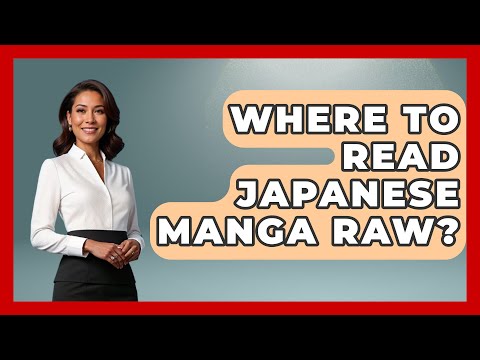 Where To Read Japanese Manga Raw? - Japan Past and Present