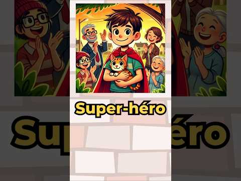 French Short Story: Super-héro #learnfrench