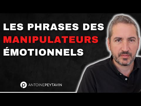 Les phrases des manipulateurs émotionnels