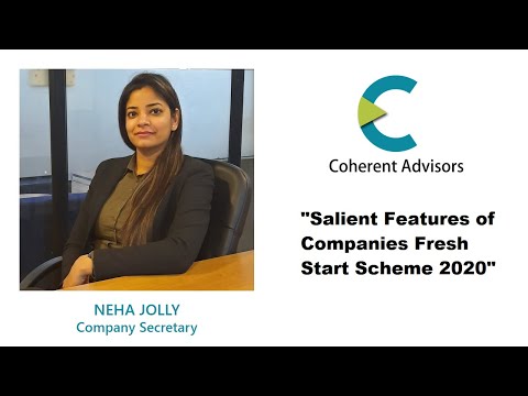 Salient Features of Companies Fresh Start Scheme 2020