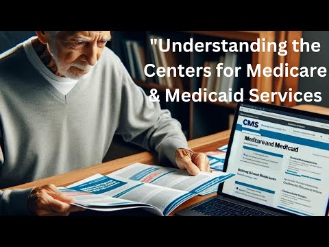 CMS Your Guide to Healthcare: Center for Medicare Medicaid Services