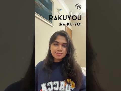 Rakuyou (ra-ku-yo)