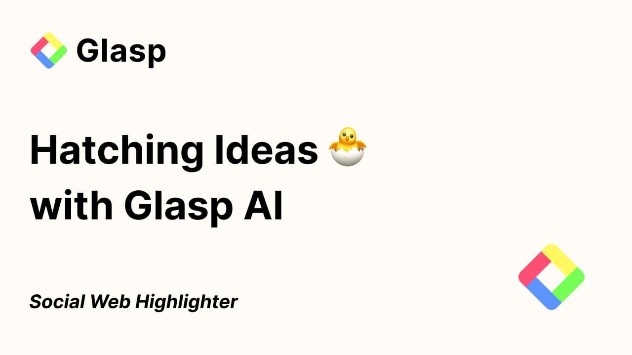 Hatching Ideas with Glasp AI