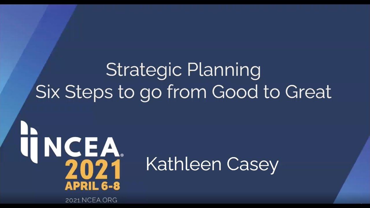 Strategic Planning: Six Steps to Go from Good to Great