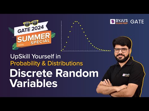 Discrete Random Variables | Probability & Distributions | GATE Engineering Mathematics | BYJU'S GATE