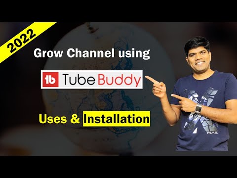 Grow your channel using TubeBuddy - Uses and Installation (2022)