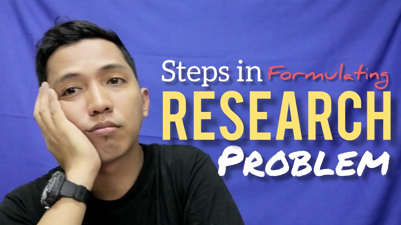 Steps in Formulating Research Problem | Research Tutorial