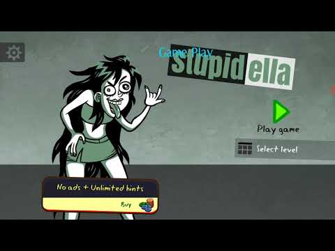 Stupidella Level 1-17 Gameplay walkthrough Android Part-1