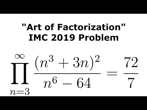 Problème de l'Art de la Factorisation ft. IMC 2019