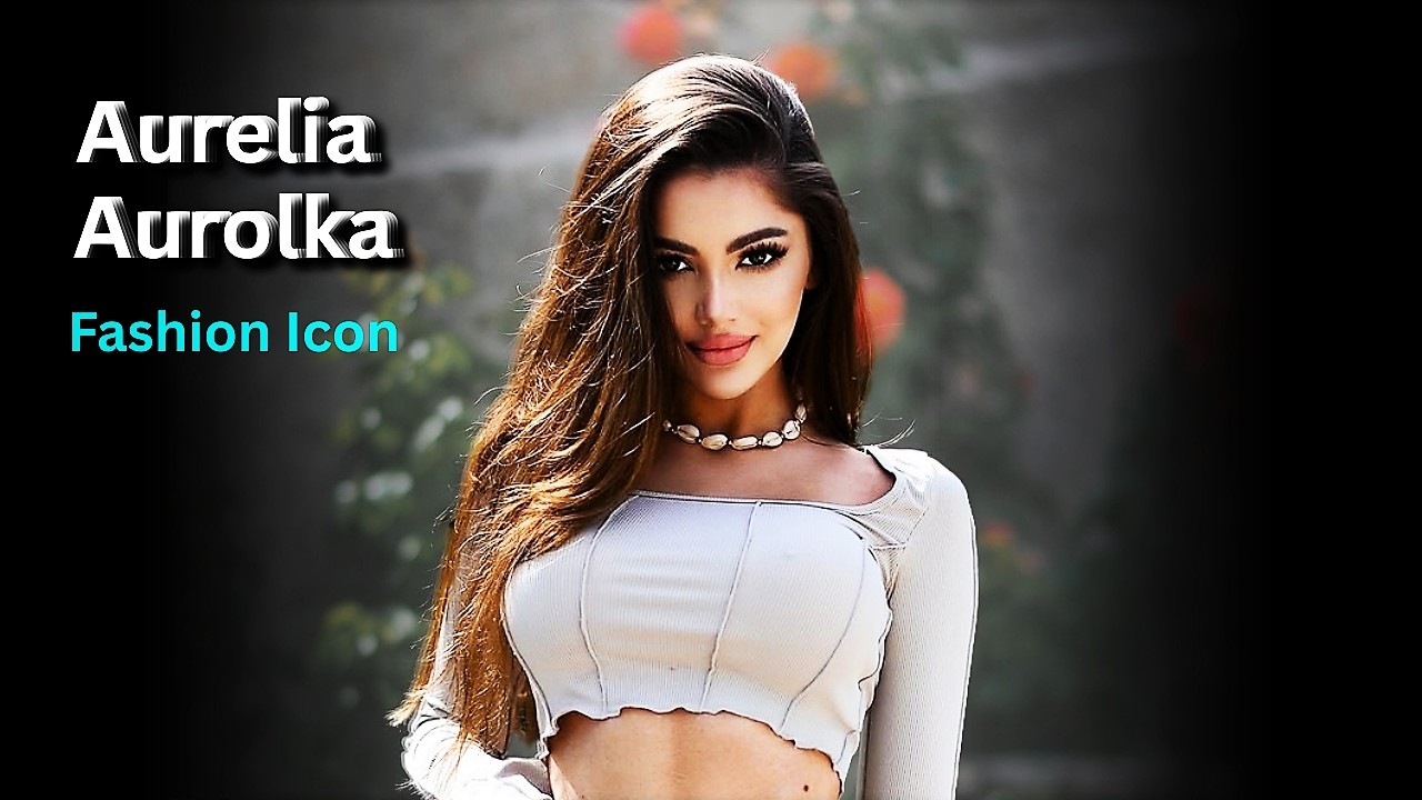 Aurelia Aurolka: From Small Town to Million-Dollar Modeling Career | Biography