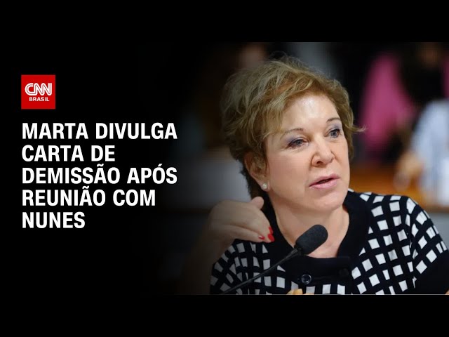 Marta deixa cargo na gestão Nunes após três anos: veja o que se sabe ...