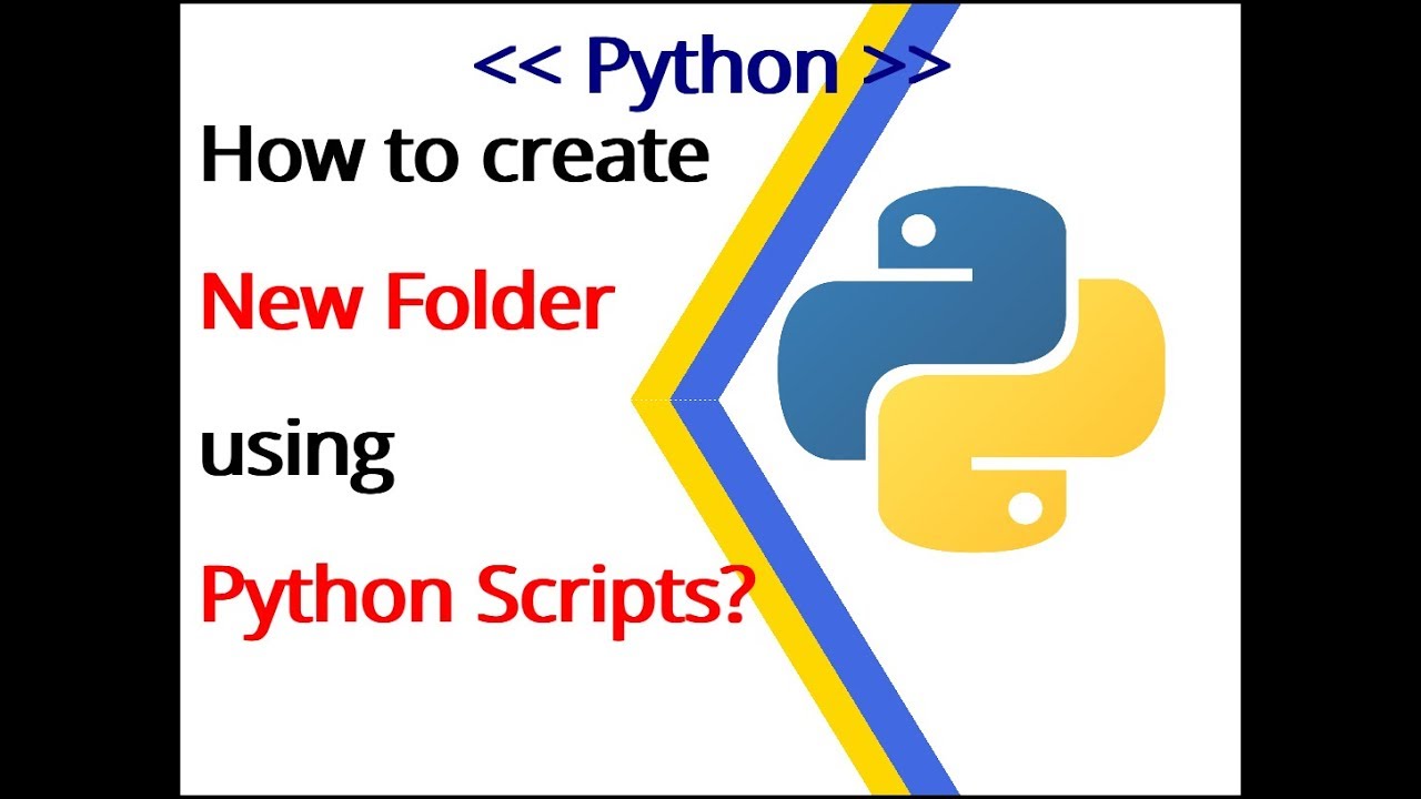 Python Example 2: How to create new folders (directories) using Python scripts?