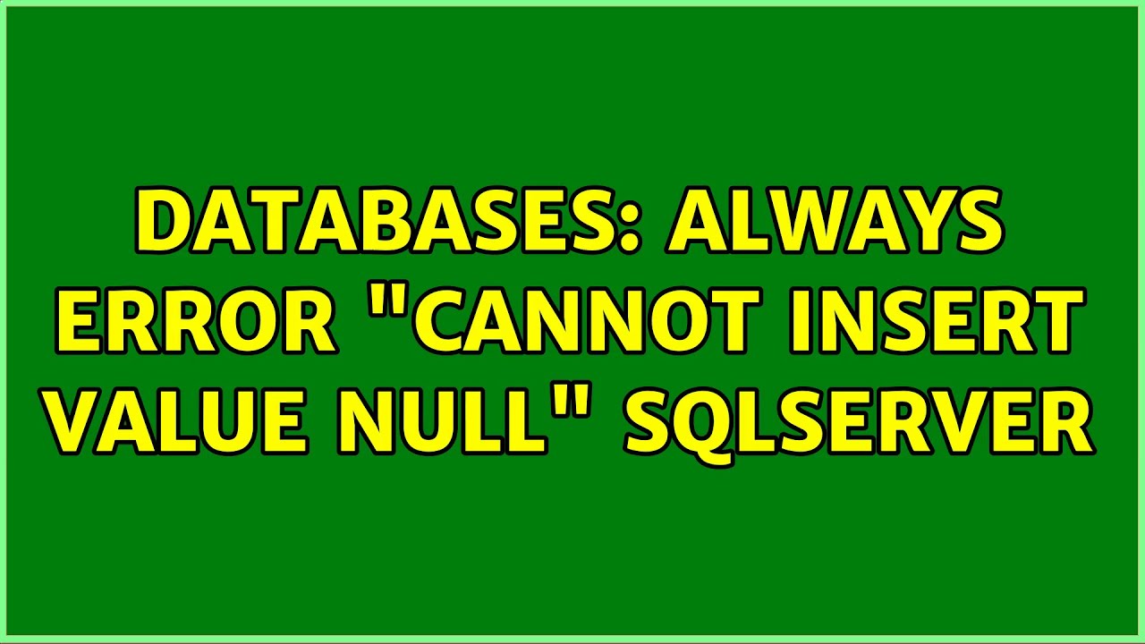 Databases: always error 