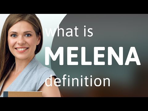 Melena • what is MELENA definition