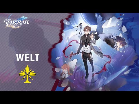 Honkai: Star Rail - Welt "The Boy Who Inherited The World" | Character Overview Guide