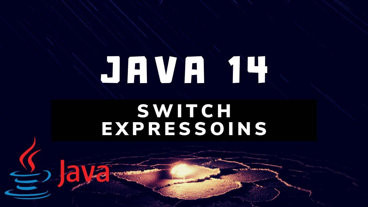 Java 14 - Switch Expressions