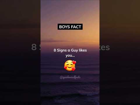 8 Signs A Guy Likes You... #shorts