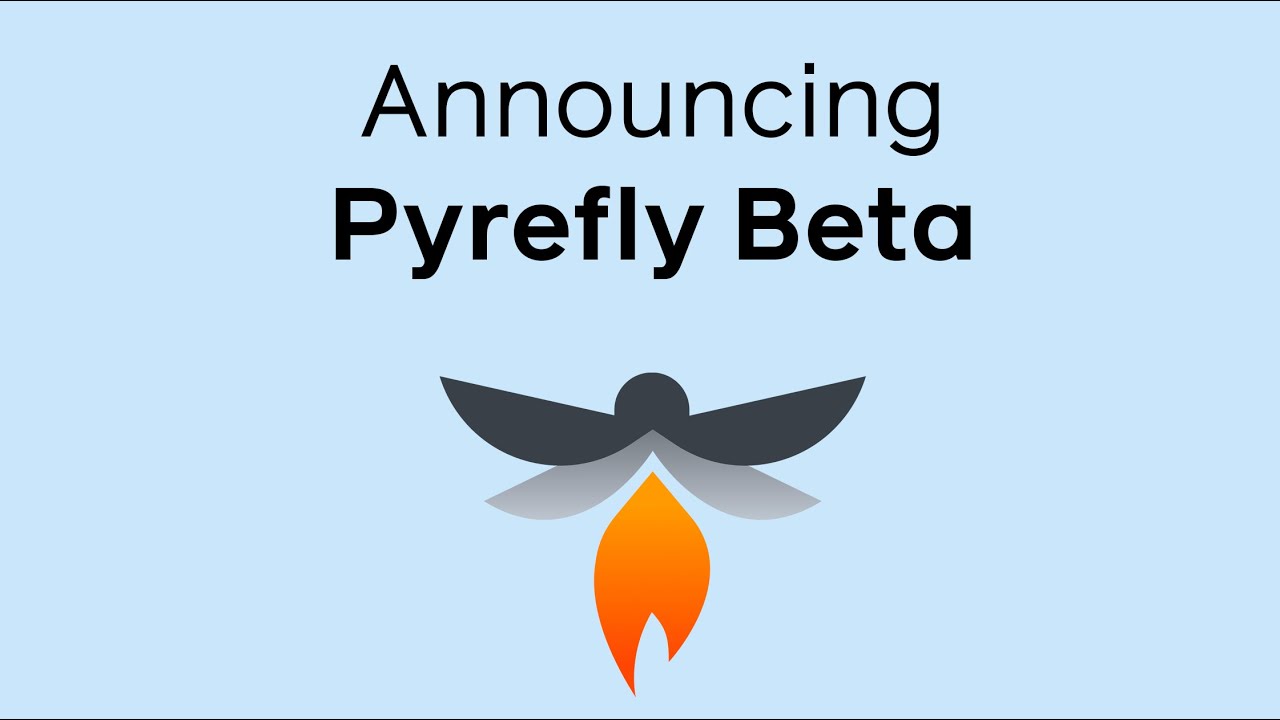 Announcing Pyrefly Beta