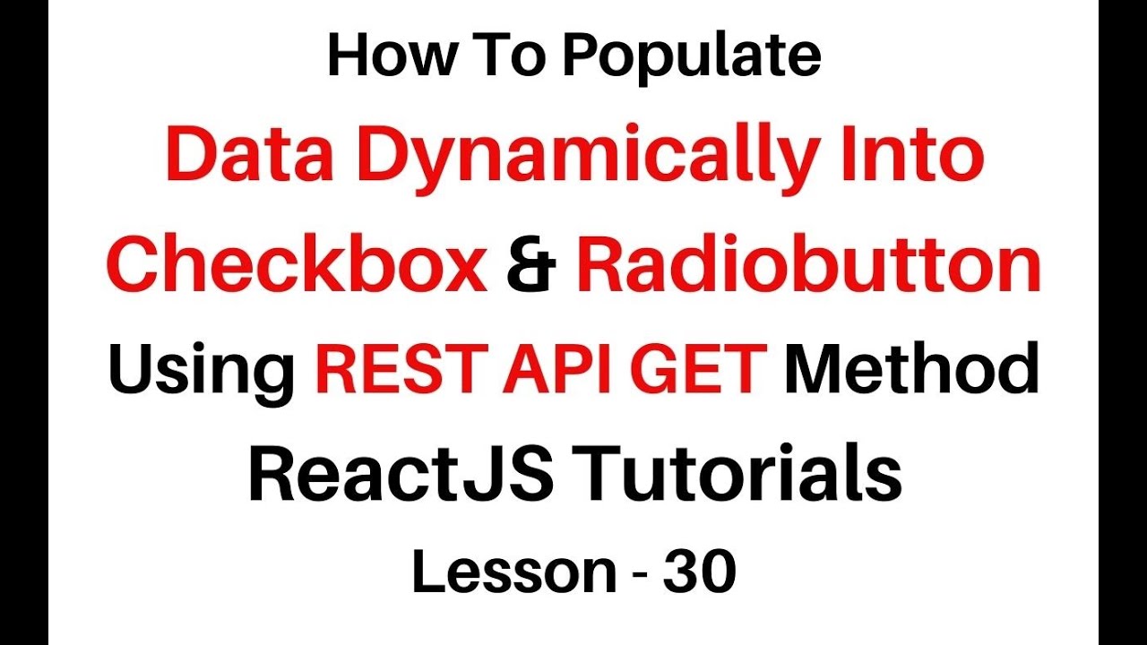 ReactJS Checkbox Radio Rest API Populate  jsx Component