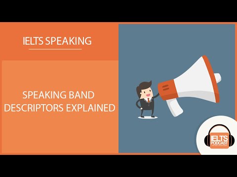 IELTS Speaking Band descriptors Explained