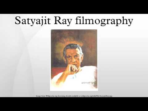 Satyajit Ray filmography