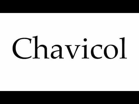 How to Pronounce Chavicol