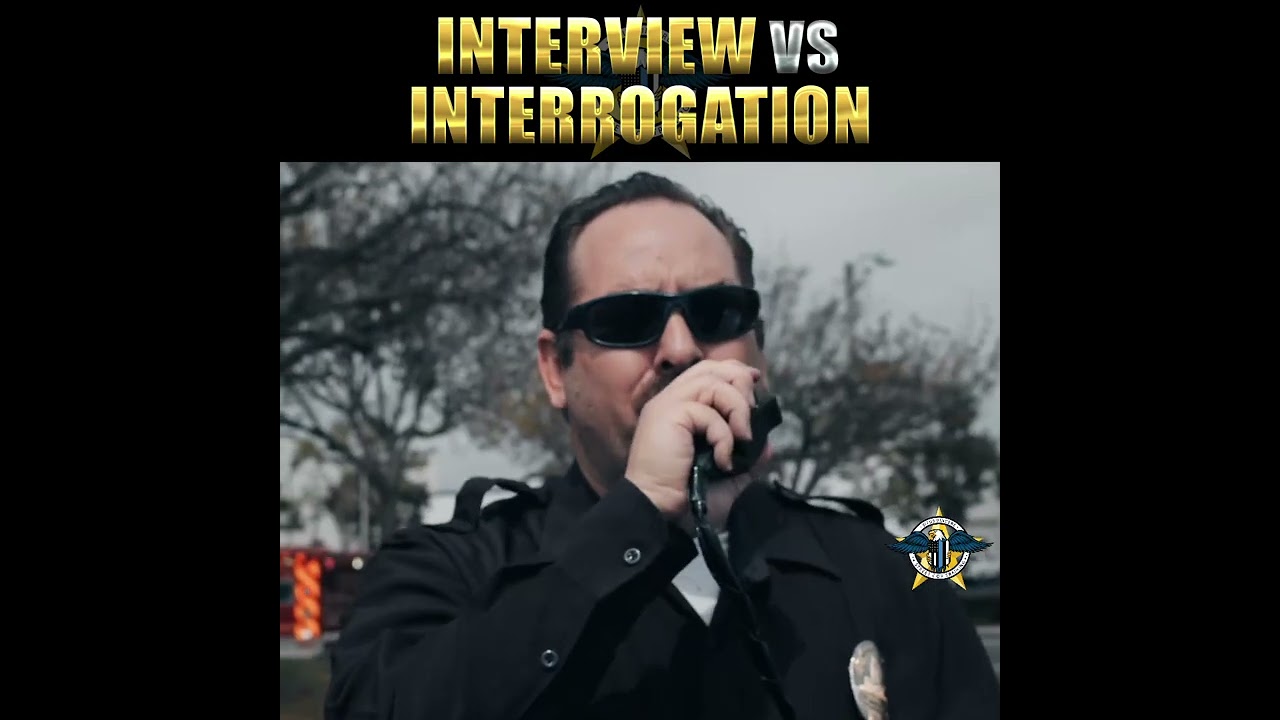 Interview vs Interrogation