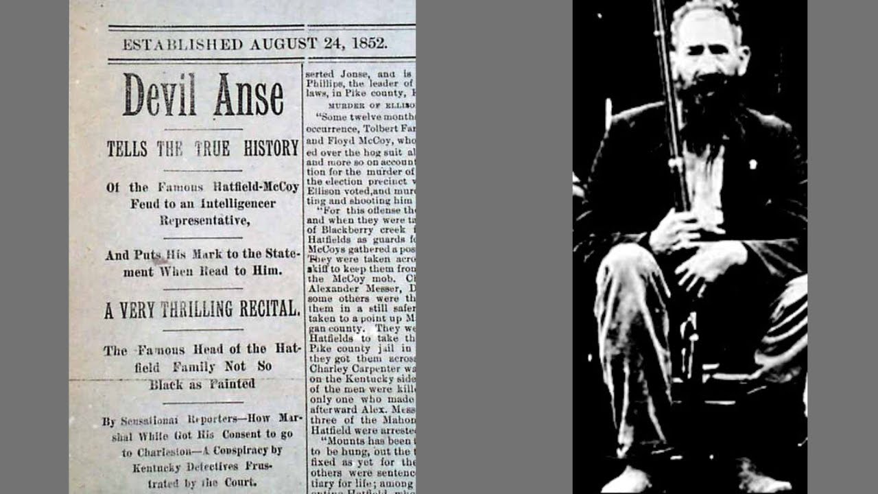 Devil Anse Tells True History