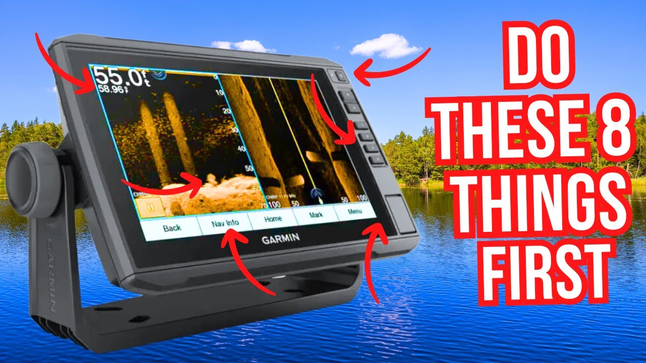 Garmin Echomap Beginners Guide Tutorial - DO THESE 8 THINGS FIRST