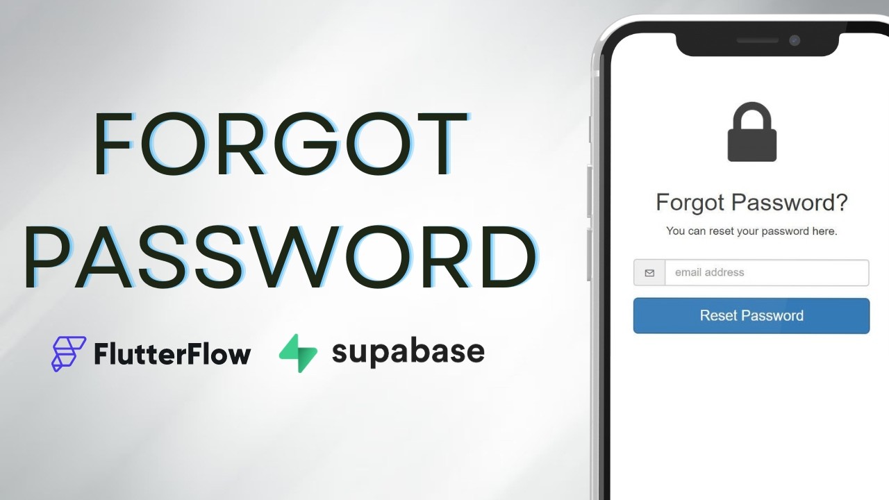 Level Up Your App: Forgot and Reset Password in FlutterFlow and Supabase